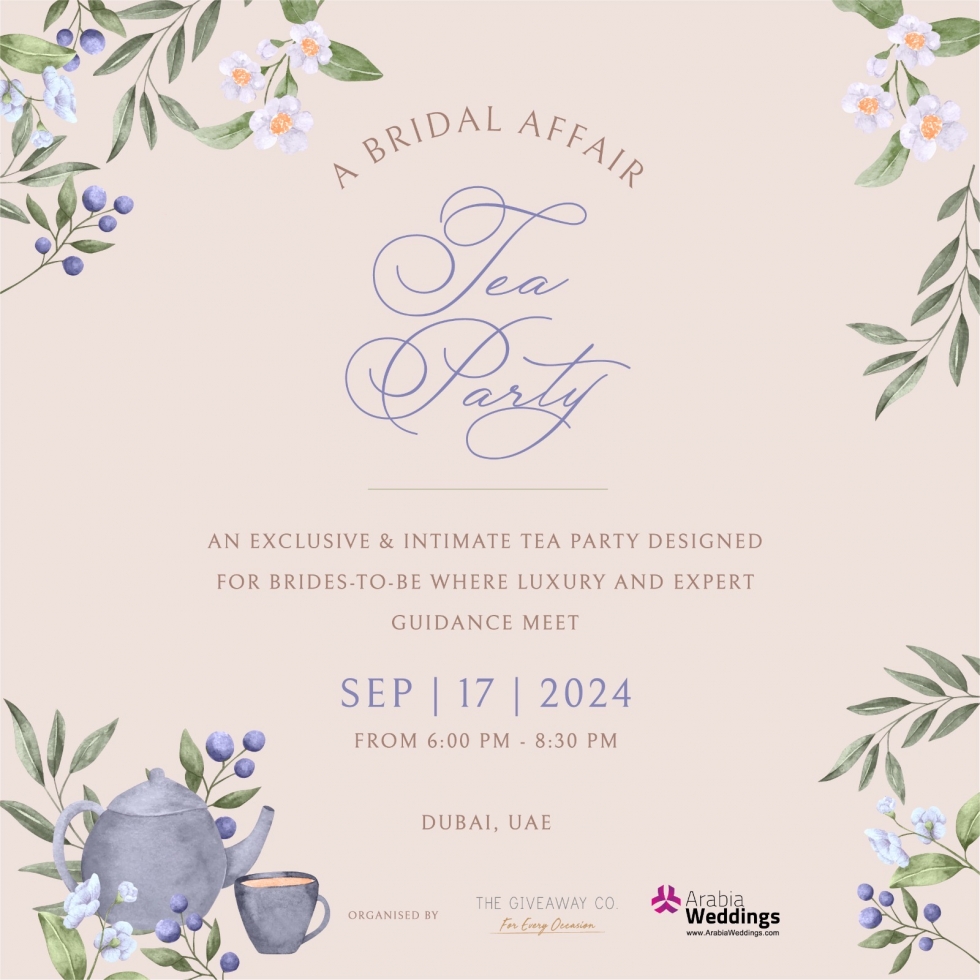 A Bridal Affair: An Exclusive Tea Party | Arabia Weddings